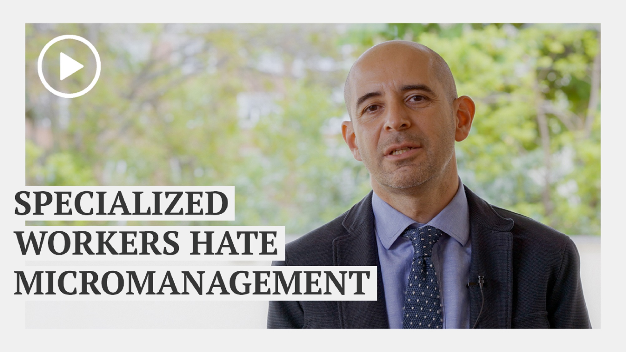 How to Manage Specialized Workers | IE Insights